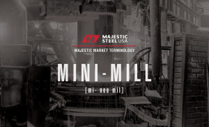 Why mini mills steel production is crucial for your business – Majestic ...